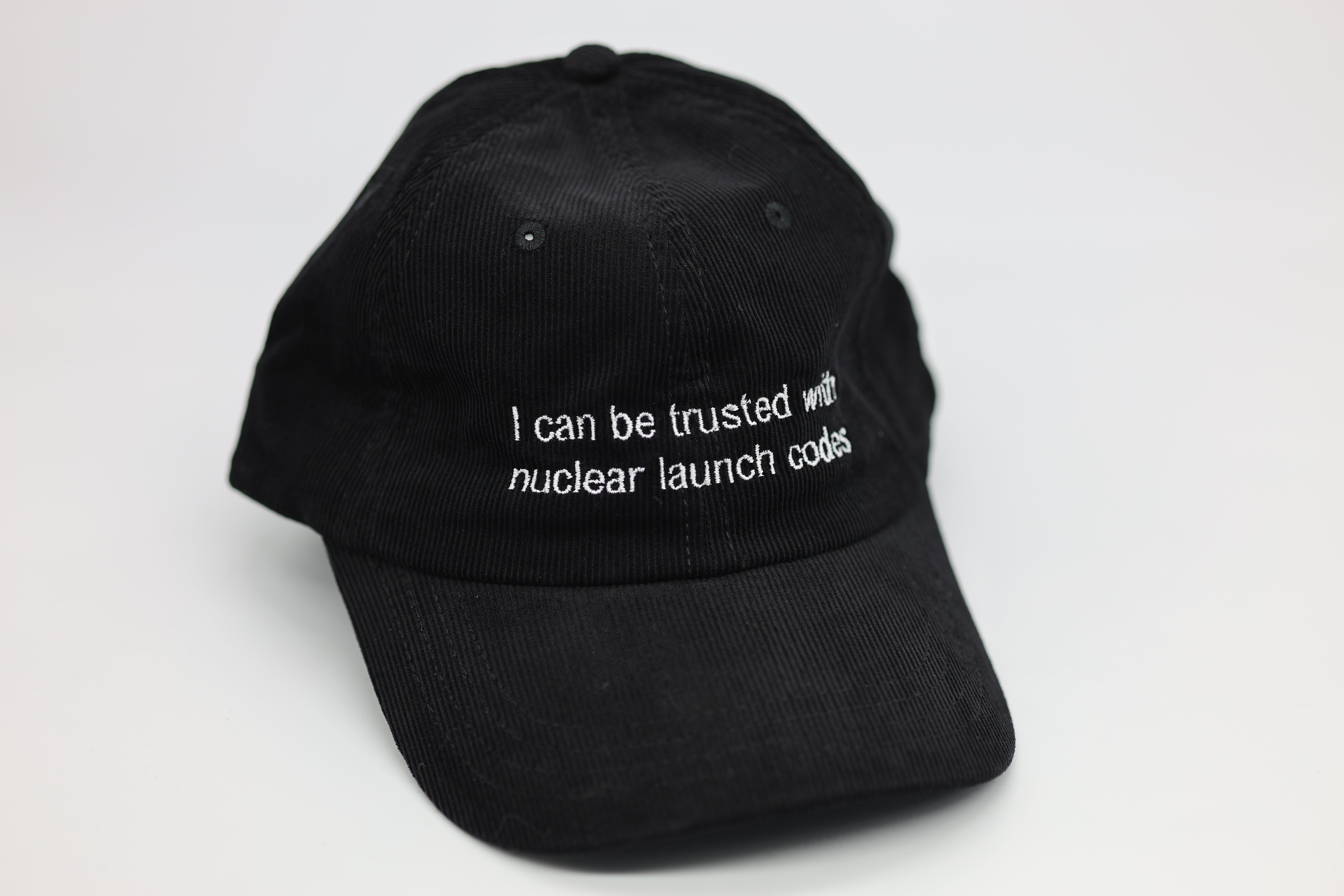 I can be trusted with nuclear launch codes – HatsForSale.com
